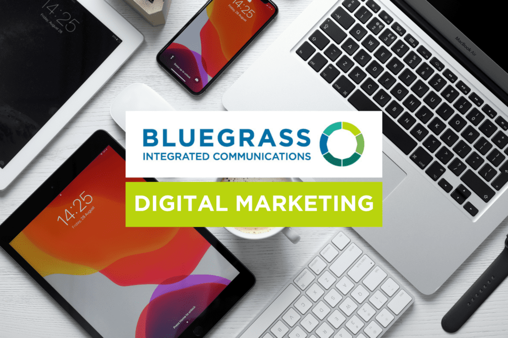 Digital Marketing - Bluegrass Integrated Communications